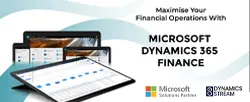 Maximise your financial operations with Microsoft Dynamics 365 Finance